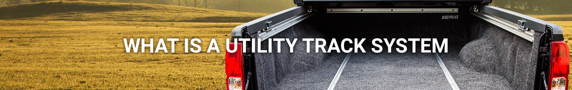 What is a Utility Track System? | RealTruck